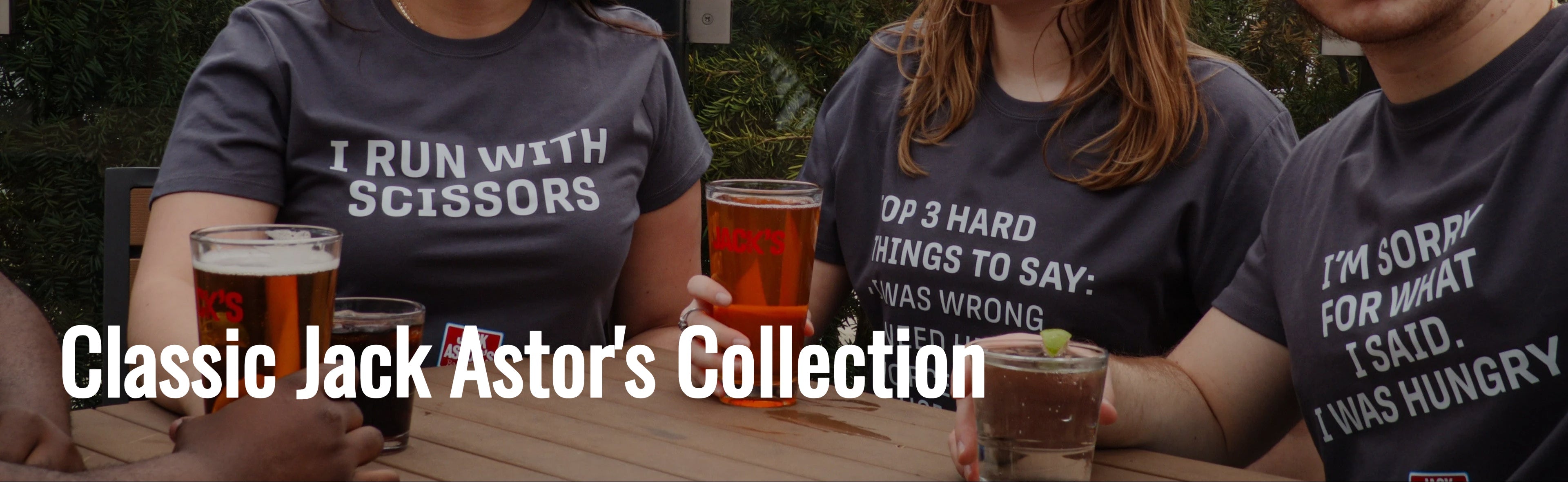 Classic Jack Astor's Collection – Jack's Shop